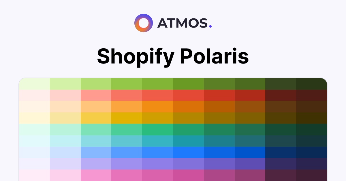 Shopify Polaris palette template | Atmos